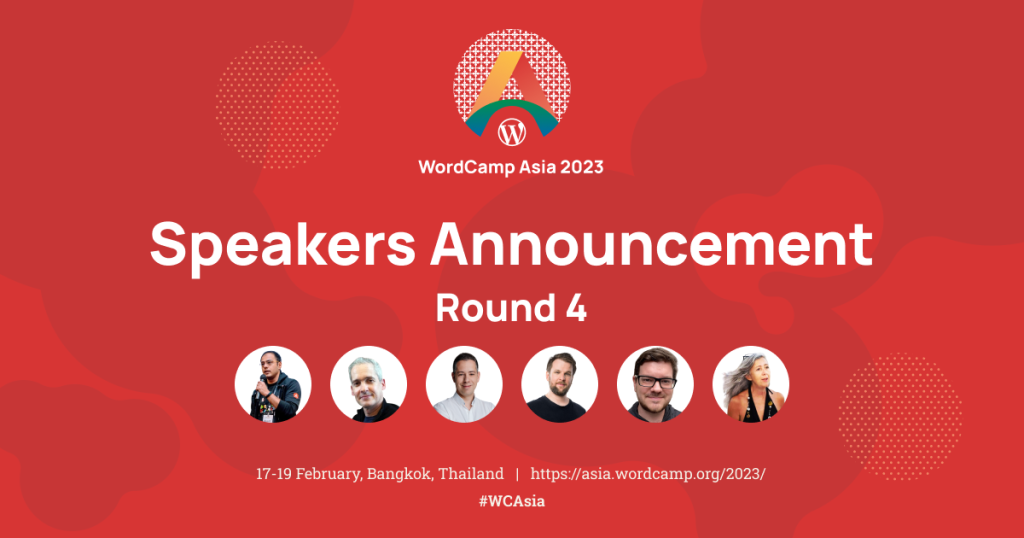 Speakers Announcement – Round 4 – WordCamp Asia 2023
