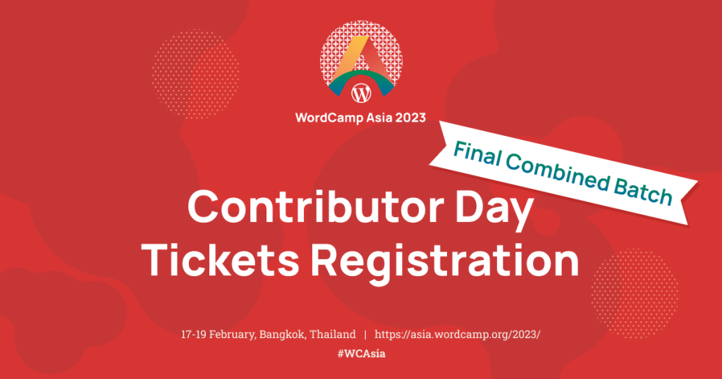 Final Combined Batch of tickets for Contributor Day is now available ...